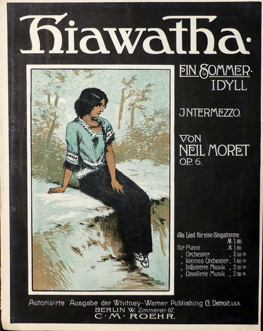 Hiawatha. Ein Sommer Idyll. Intermezzo. Op. 6. Für Piano de Moret, Neil ...