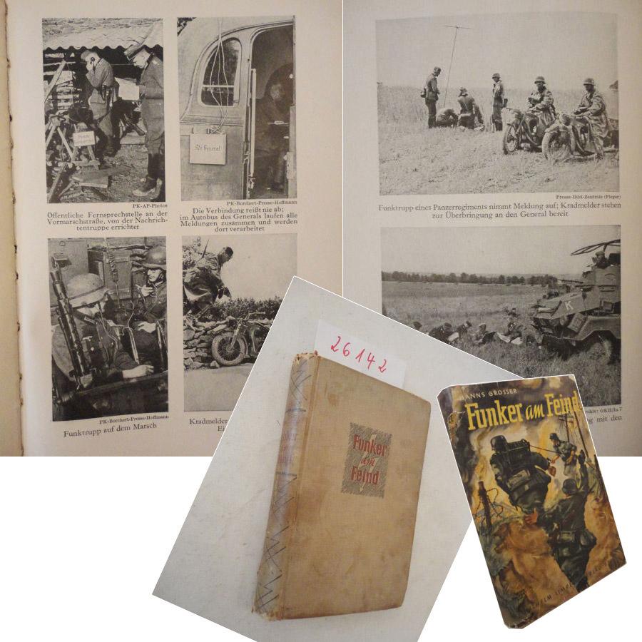 Funker am Feind. Bearbeitet und zusammengestellt von Hanns Grosser, mit 8 Kartenskizzen und 81 ...
