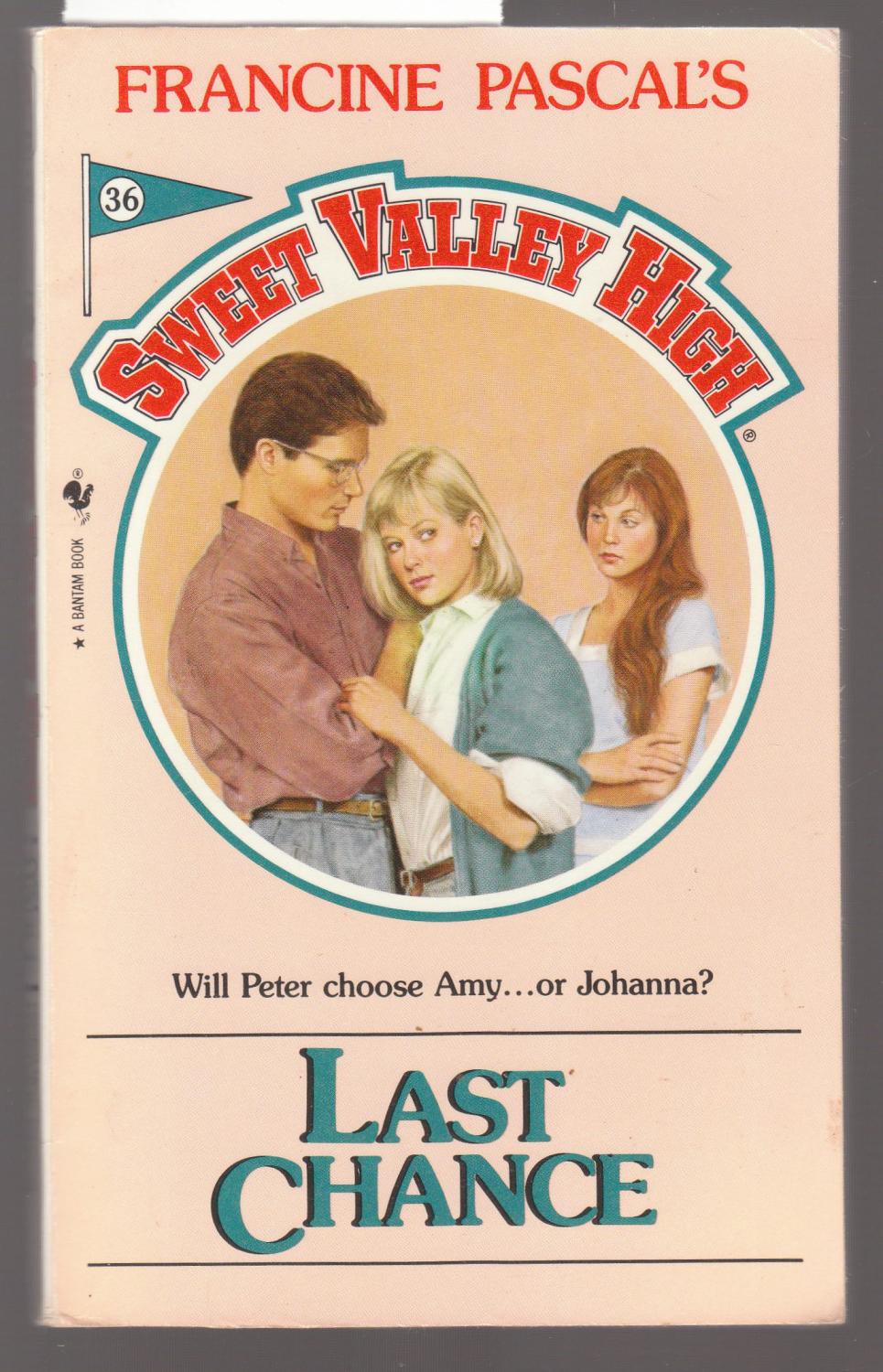 Sweet Valley High - Last Chance - No.36 in Series by Pascal, Francine ...