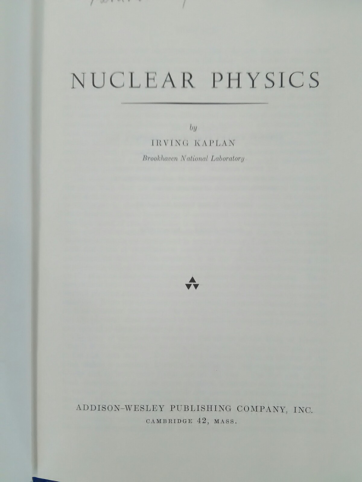Nuclear Physics. by Kaplan, Irving:: Gut Gr.-8°, Leinen. (1956) Second printing. | Antiquariat ...
