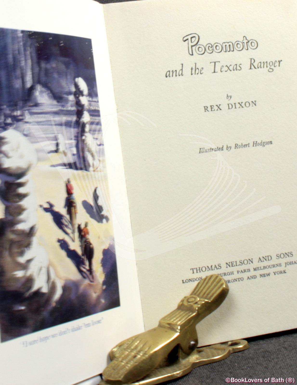 Pocomoto and the Texas Ranger by Rex Dixon: Good Hardback in Dust ...