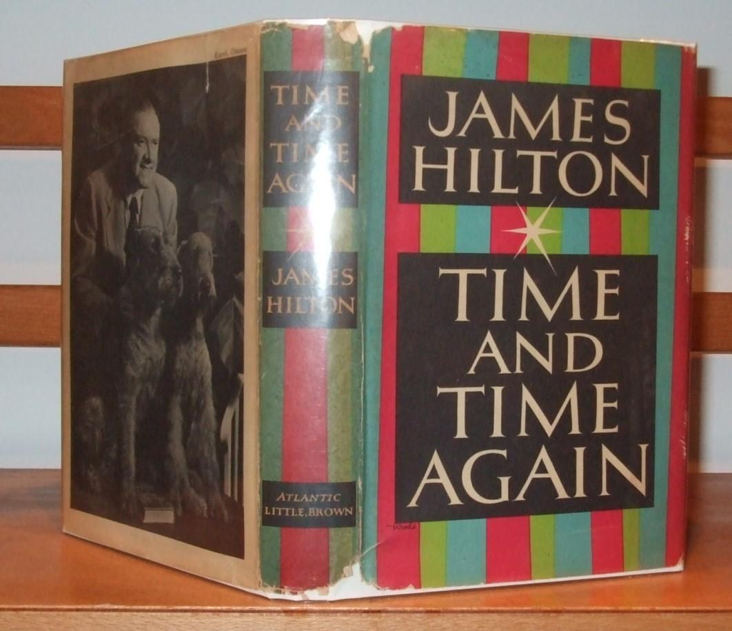 Time and Time Again by Hilton James [ Signed Copy ]: Very Good (1953 ...