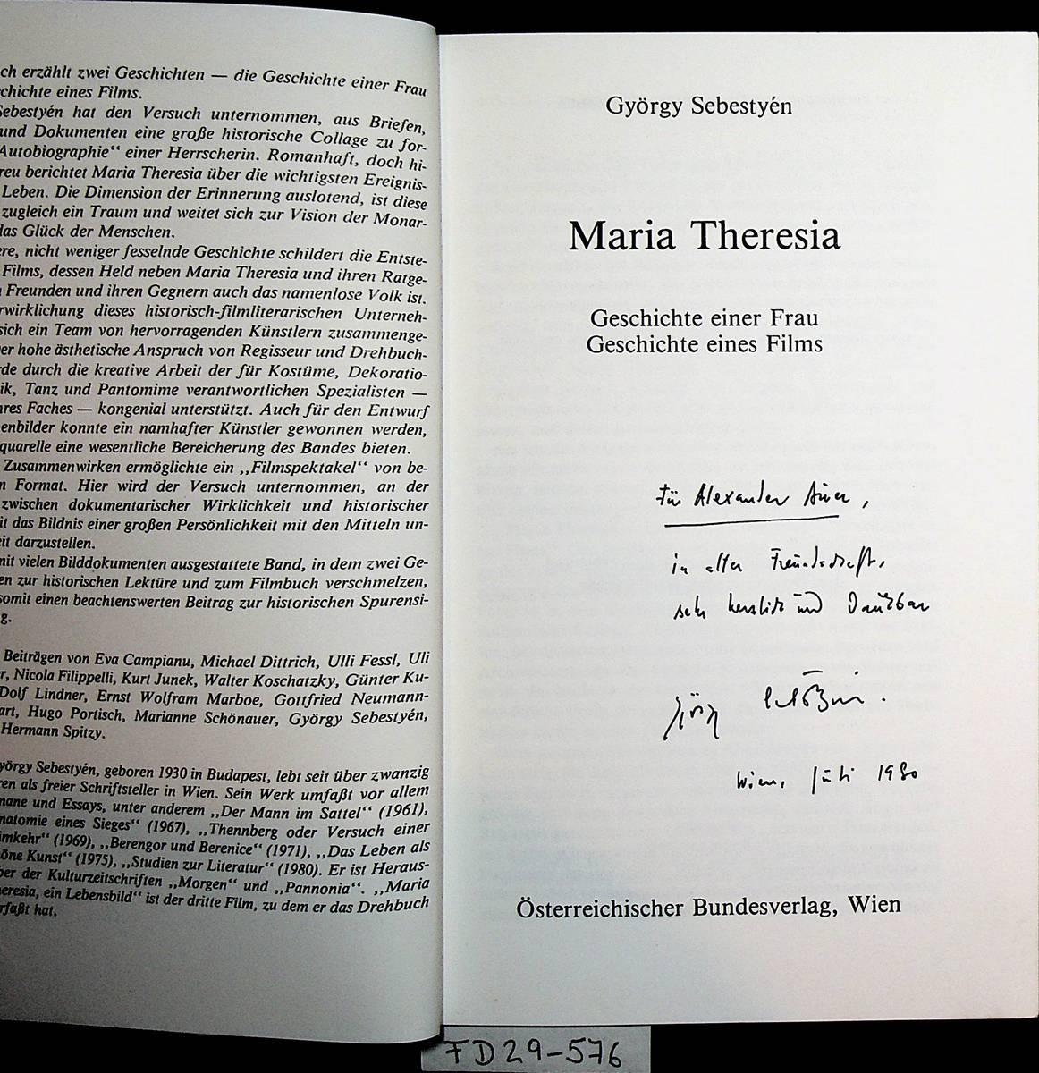 Maria Theresia. Geschichte einer Frau - Geschichte eines Films. von ...