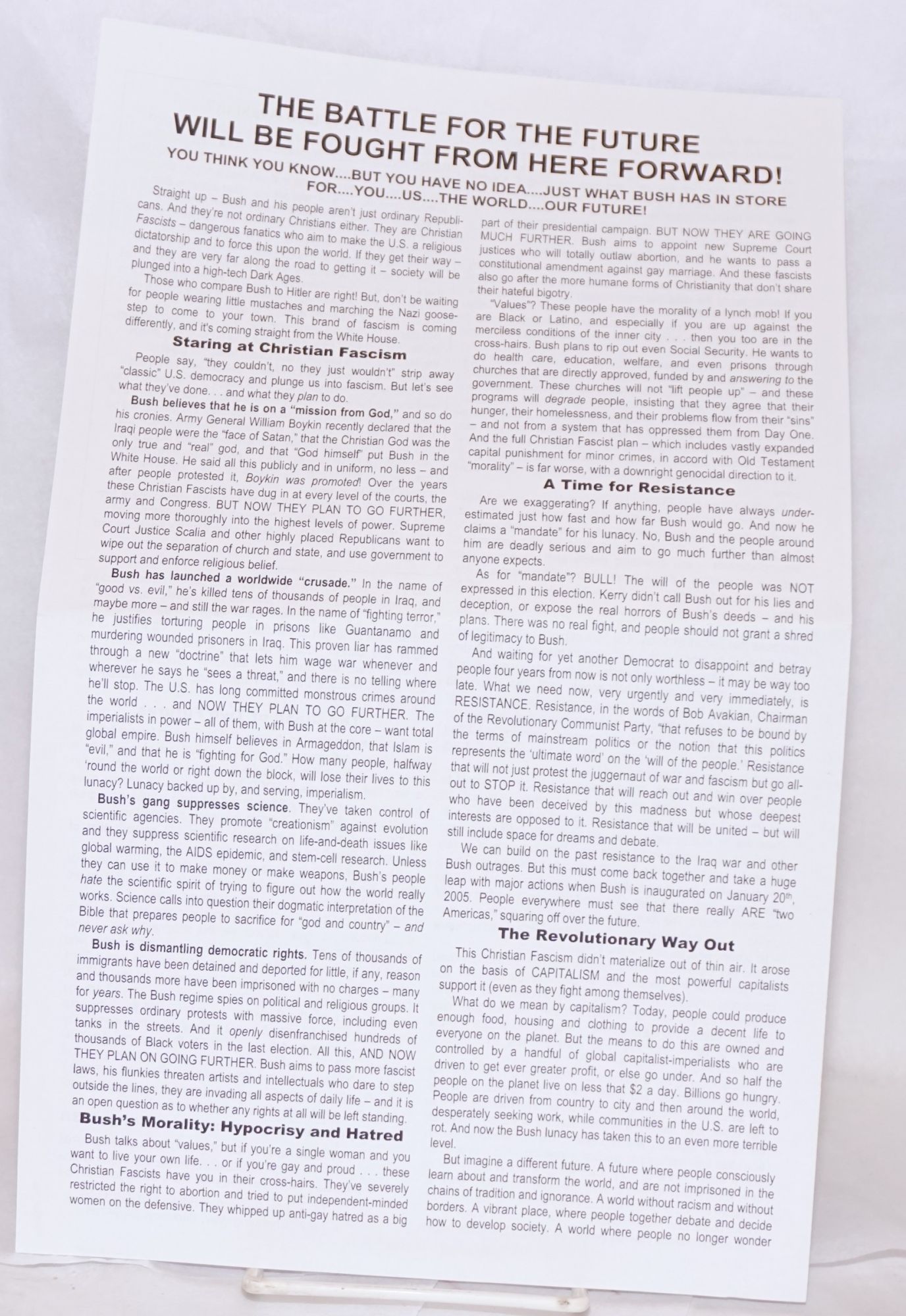 The battle for the future will be fought from here forward! You think ...