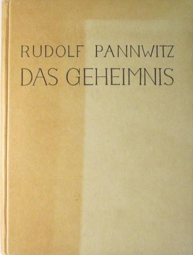 Das Geheimnis. von Pannwitz, Rudolf:: (1922) | Rotes Antiquariat