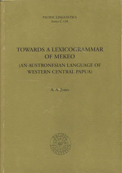 Towards a Lexicogrammar of Mekeo : an Austronesian Language of West ...