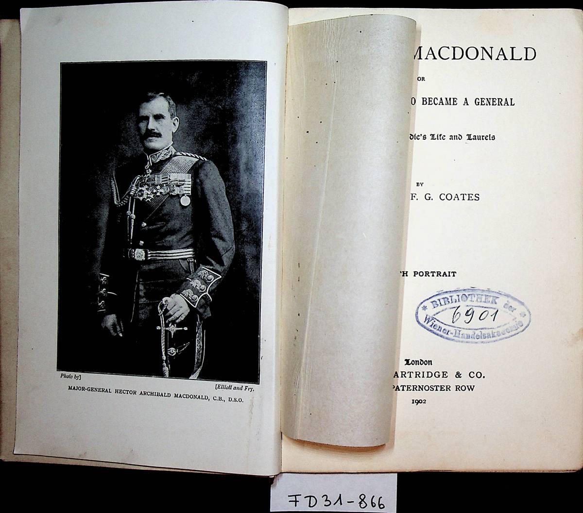 Hector MacDonald or the Private Who Became a General. by Coates, Thomas ...