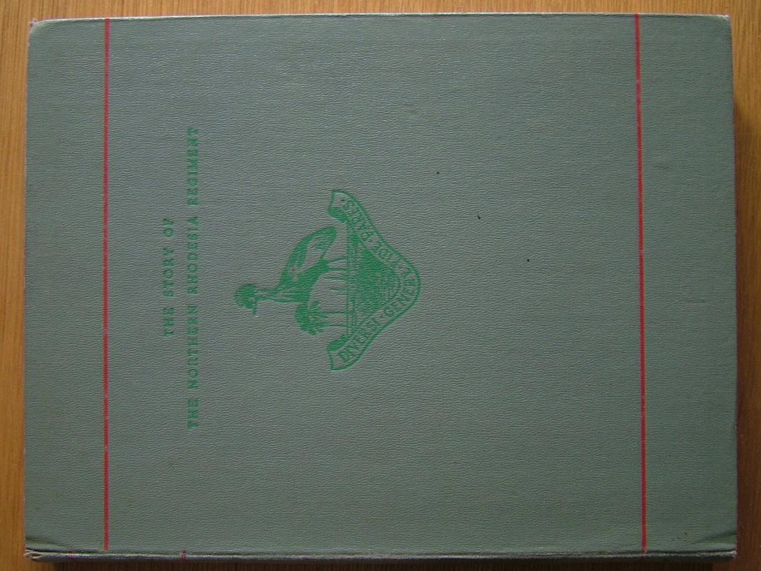 The Story Of The Northern Rhodesia Regiment By Brelsford W V Fair