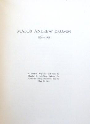 MAJOR ANDREW DRUMM 1828-1919 by McCLURE, MEADE L: Minor Edge Wear Heavy ...