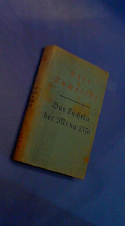 Das lacheln der Mona Lisa by Tucholsky, Kurt: Guter zustand Orig ... Das lacheln der Mona Lisa by Tucholsky, Kurt: Guter zustand Orig ...
