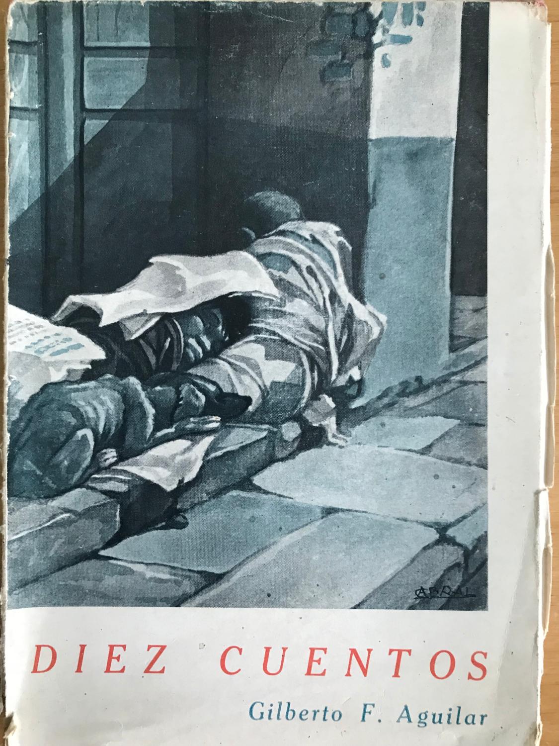 Diez Cuentos by Gilberto F. Aguilar: Good Soft cover (1936) 1st Edition ...