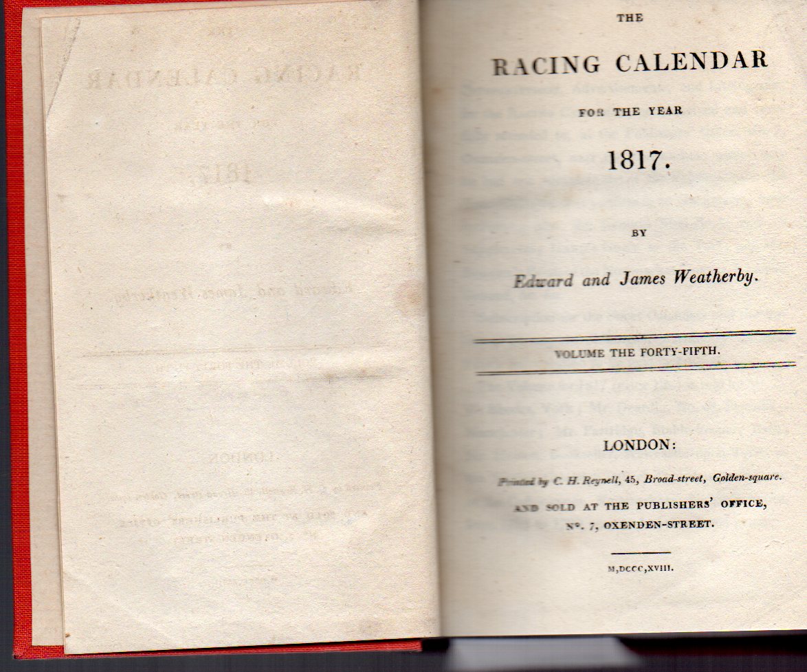 The Racing Calendar for the Year 1817 Races Past by Weatherby,C.J.and E ...