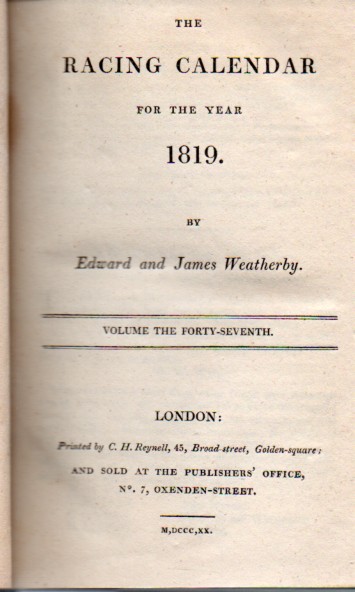 The Racing Calendar for the Year 1819 Races Past by Weatherby,James and ...