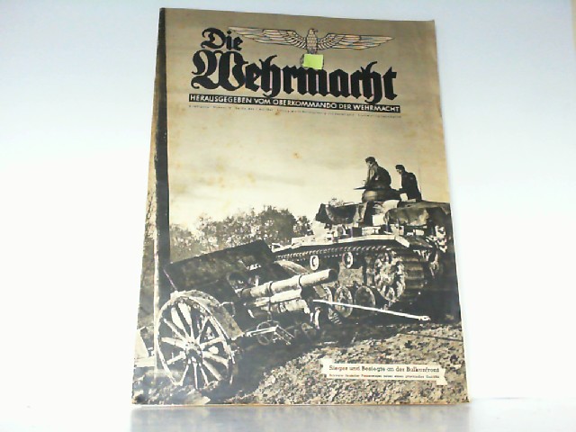 Die Wehrmacht. 5. Jahrgang. Nr. 10., Berlin 07. Mai 1941. von ...