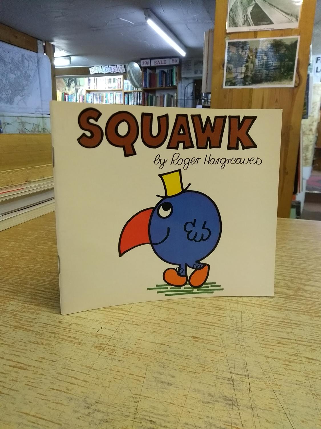 Squawk (Timbuctoo Series) by Roger Hargreaves: Very Good Soft Cover ...
