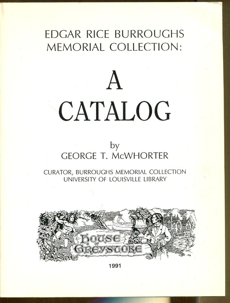 Edgar Rice Burroughs Memorial Collection: A Catalog by McWhorter ...
