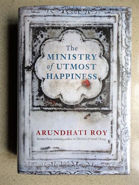 The Ministry Of Utmost Happiness By Roy Arundhati Fine Hardcover
