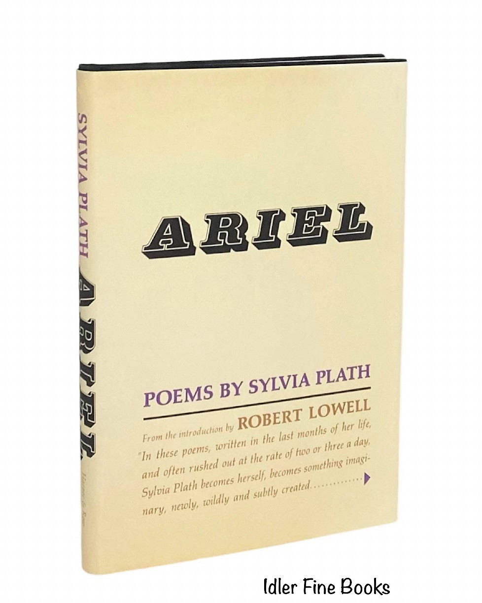 Ariel by Plath, Sylvia; Robert Lowell [Forward]: Fine Hardcover (1966 ...