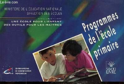 PROGRAMMES DE L'ECOLE PRIMAIRE - LIVRET DU MAITRE - COLLECTION: UNE ...