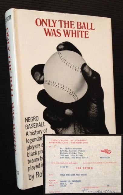 Only the Ball Was White (Jackie Robinson's Copy) de Robert W. Peterson ...