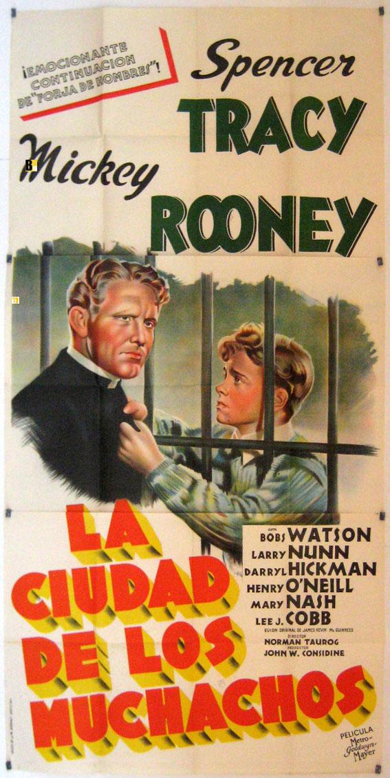 CIUDAD DE LOS MUCHACHOS, LA - 1941Dir NORMAN TAUROGCast: SPENCER ...