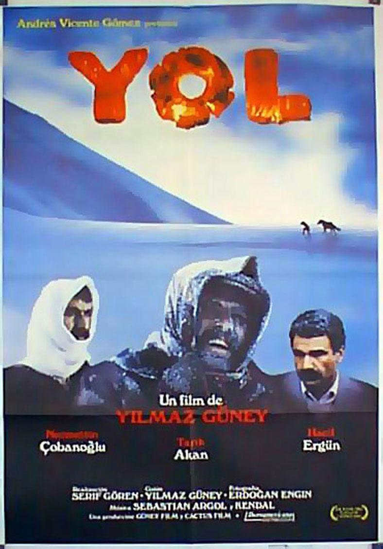 YOL - 1982Dir YILMAZ GUNEYCast: Necmettin «obanogluTarik AkanHalil Erg ...