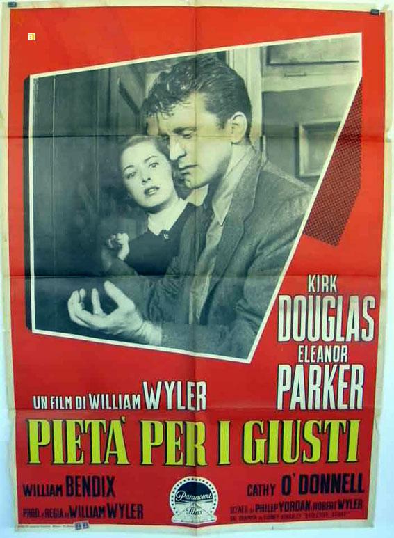 PIETA PER I GIUSTI - 1951Dir WILLIAM WYLERCast: KIRK DOUGLASELEANOR ...