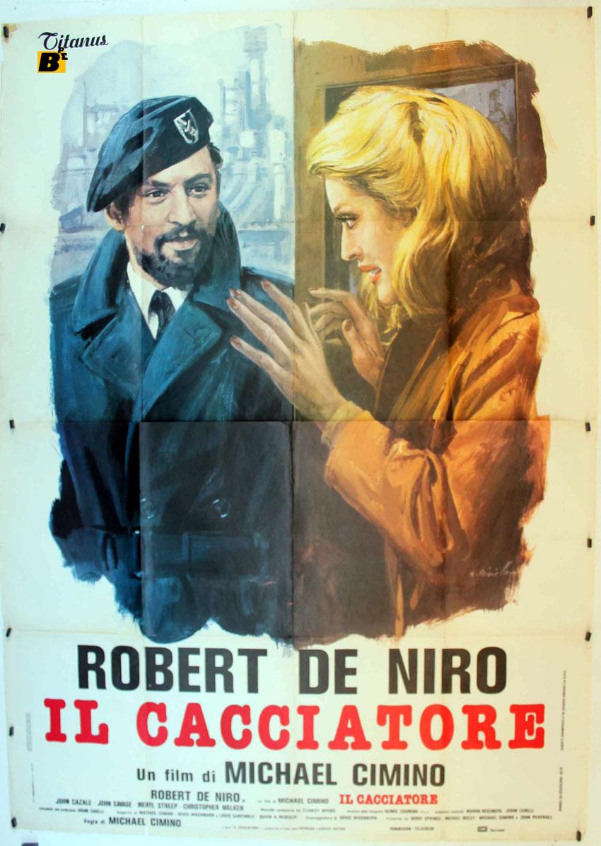 CACCIATORE, IL - 1978Dir MICHAEL CIMINOCast: ROBERT DE NIROMERYL ...