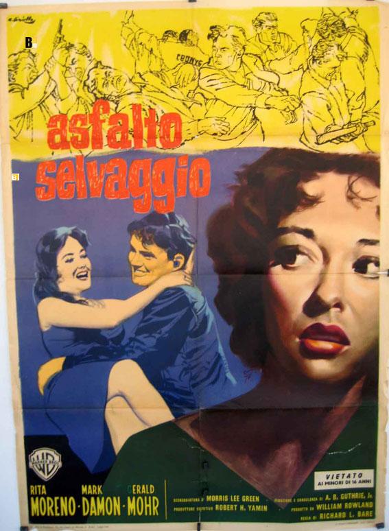 ASFALTO SELVAGGIO - 1960Dir RICHARD L. BARECast: RITA MORENOMARK ...