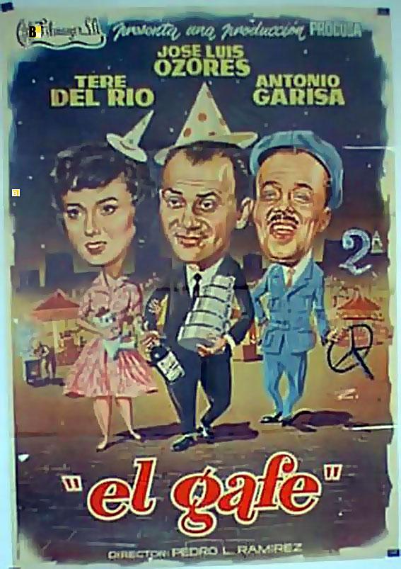 GAFE, EL - 1958Dir PEDRO LUIS RAMIREZCast: JOSE LUIS OZORESANTONIO ...