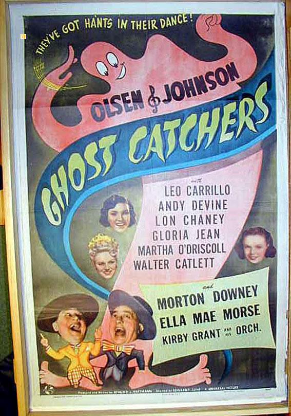 GHOST CATCHERS - 1944Dir EDWARD F. CLINECast: OLSEN JOHNSONLEO ...