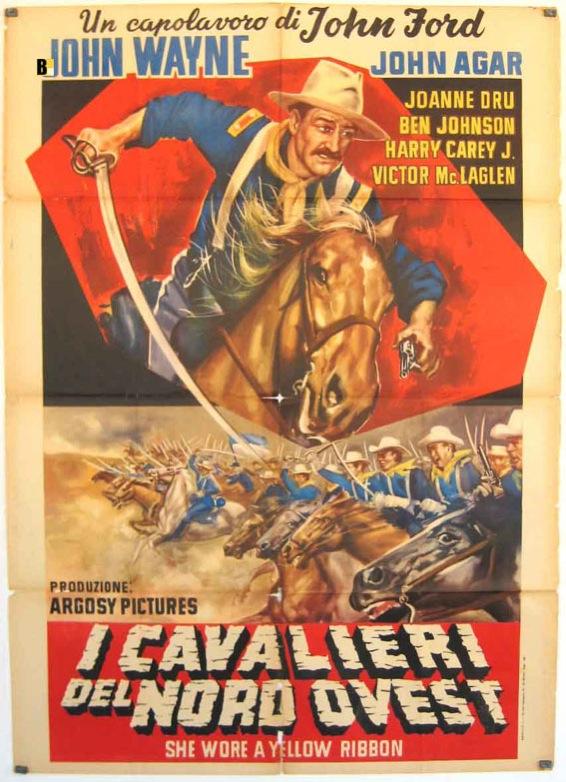 CAVALIERI DEL NORD OVEST, I - 1949Dir JOHN FORDCast: JOHN WAYNEJOANNE ...