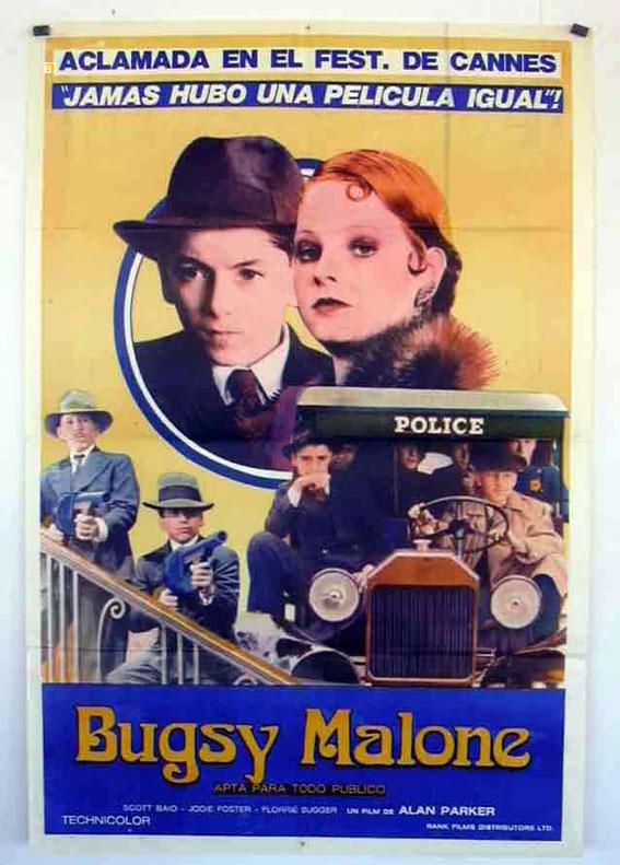 BUGSY MALONE - 1976Dir ALAN PARKERCast: JODIE FOSTERSCOTT BAIOFLORRIE ...