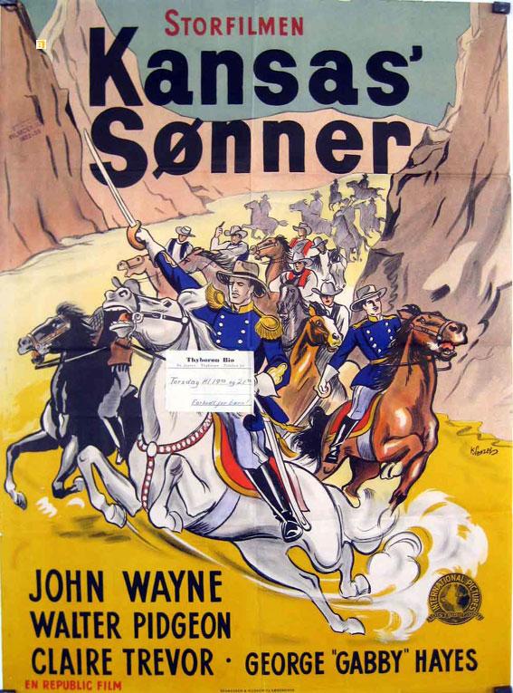 KANSAS SONNER - 1940Dir RAOUL WALSHCast: JOHN WAYNEWALTER PIDGEONCLAIRE ...