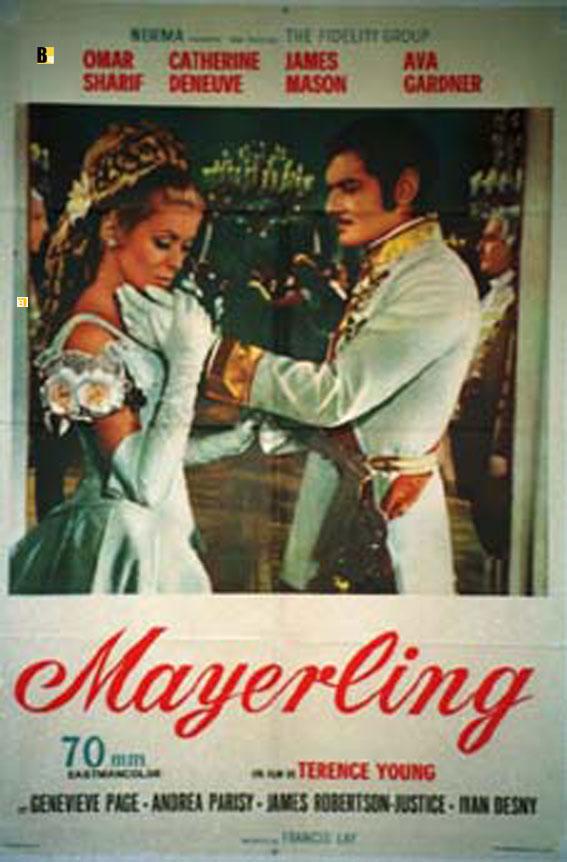 MAYERLING - 1968Dir TERENCE YOUNGCast: OMAR SHARIFCATHERINE ...