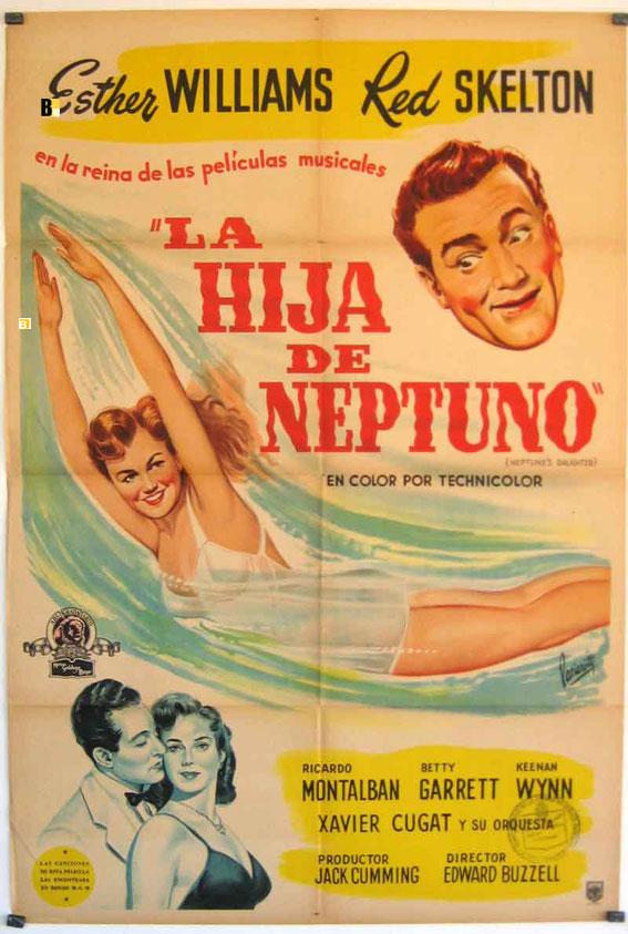 HIJA DE NEPTUNO, LA - 1949Dir EDWARD BUZZELLCast: XAVIER CUGATBETTY ...