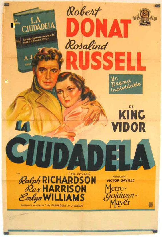 CIUDADELA,LA - 1938Dir KING VIDORCast: ROBERT DONATROSALIND ...