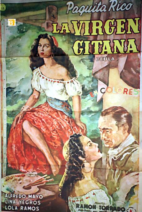 VIRGEN GITANA, LA - 1951Dir RAMON TORRADOCast: PAQUITA RICOALFREDO MAYOLINA YEGROSLOLA ...