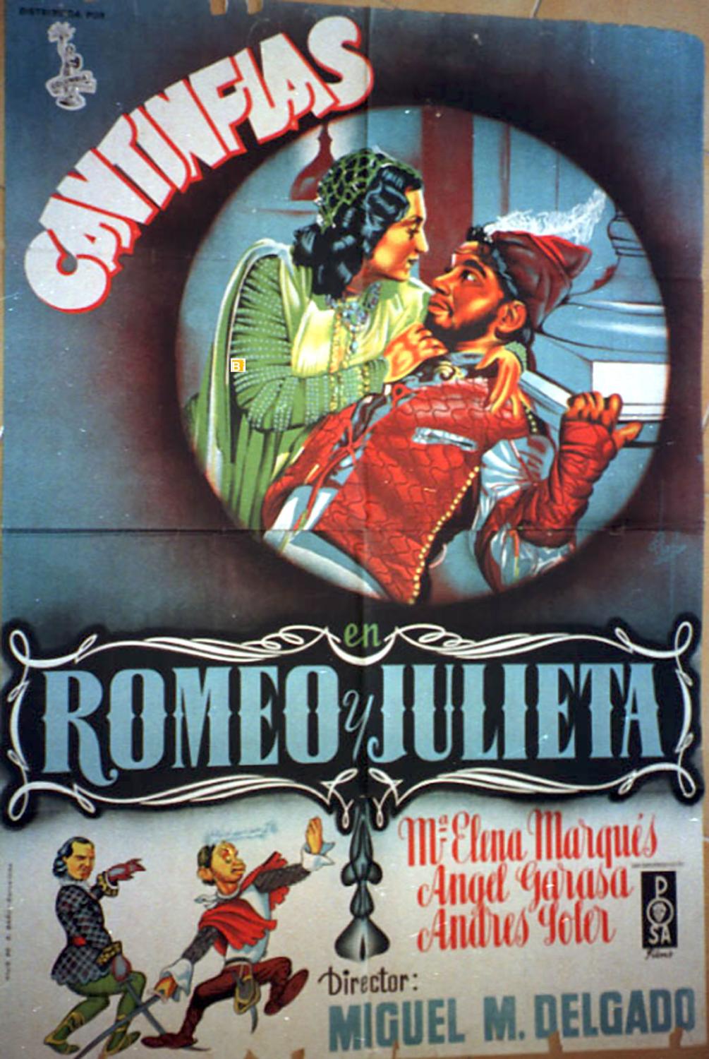 ROMEO Y JULIETA - 1943Dir MIGUEL M. DELGADOCast: CANTINFLASMARIO MORENO ...