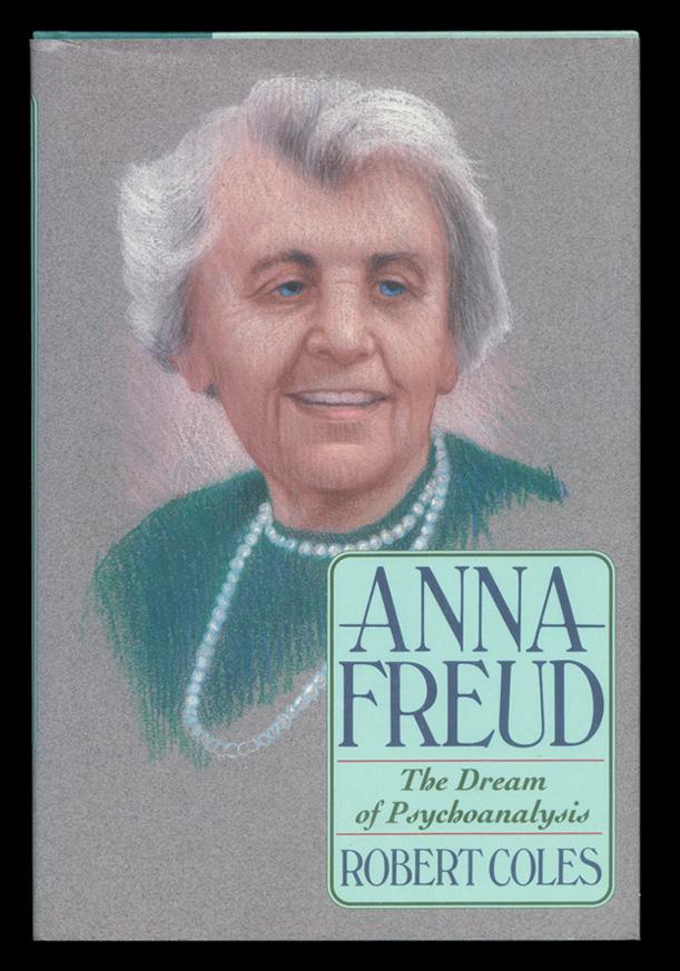 Anna Freud: The Dream Of Psychoanalysis (Radcliffe Biography Series) by ...