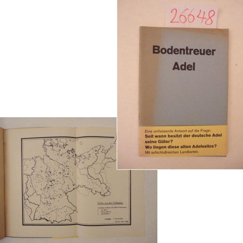 Bodentreuer Adel, eine Statistik mit zwei Landkarten. Unter Mitwirkung ...