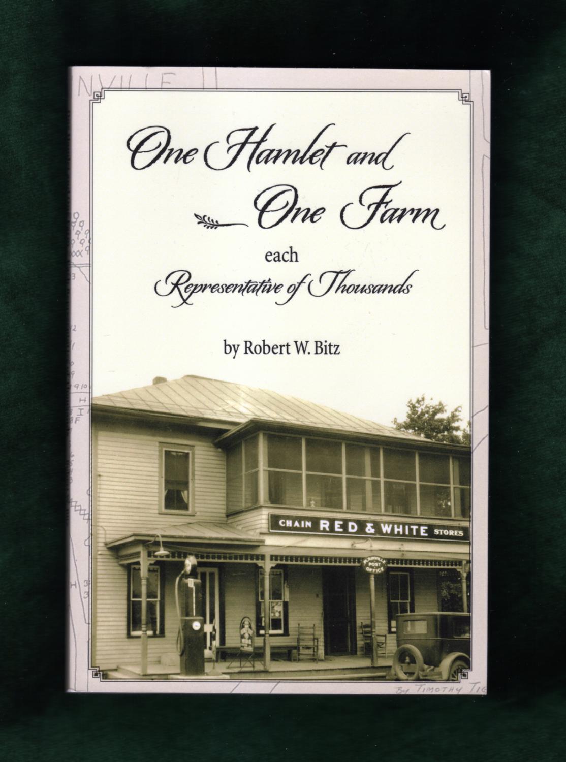 One Hamlet and One Farm - Each Representative of Thousands. First ...