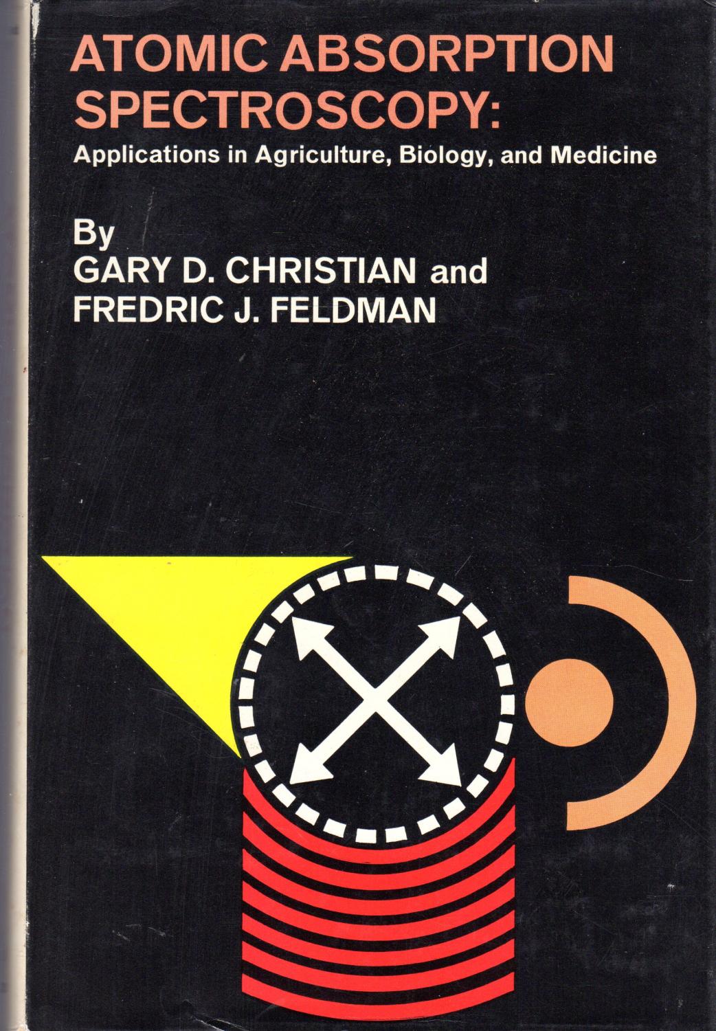 Atomic Absorption Spectroscopy: Applications in Agriculture, Biology ...