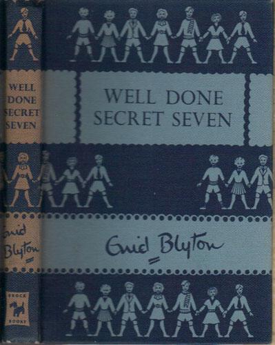 WELL DONE SECRET SEVEN by Enid Blyton: Very Good Hard Illustrated Cover ...