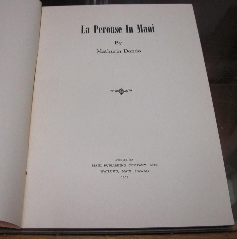 LA PEROUSE IN MAUI par Dondo, Mathurin: Very Good soft cover (1959 ...