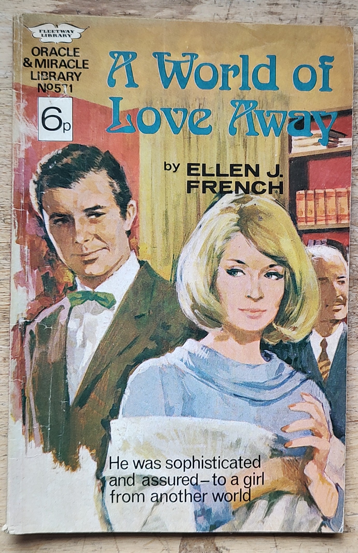 A World of Love Away (Oracle & Miracle No.571) by Ellen J French: (1973 ...