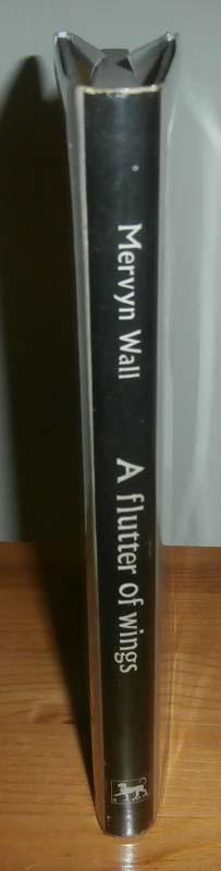A Flutter of Wings by Wall, Mervyn: Fine Hardcover (1974) 1st Edition ...