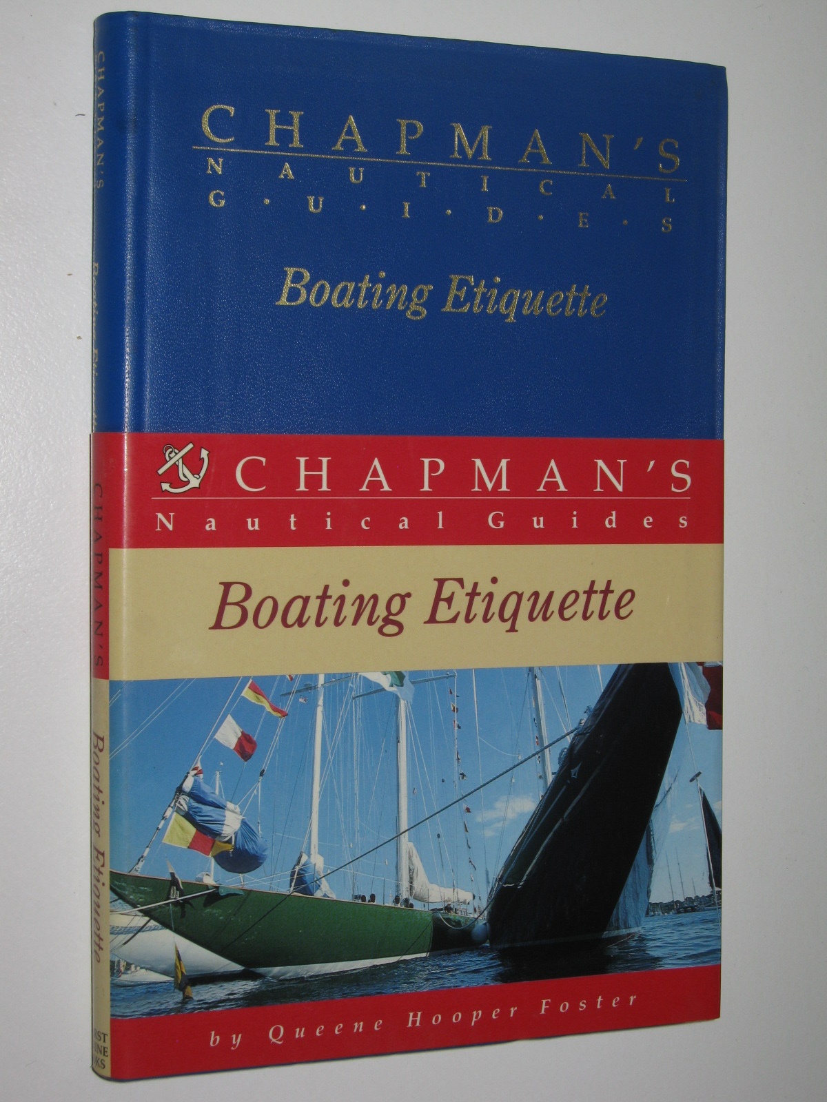 Boating Etiquette - Chapman's Nautical Guides Series by Foster, Queene ...