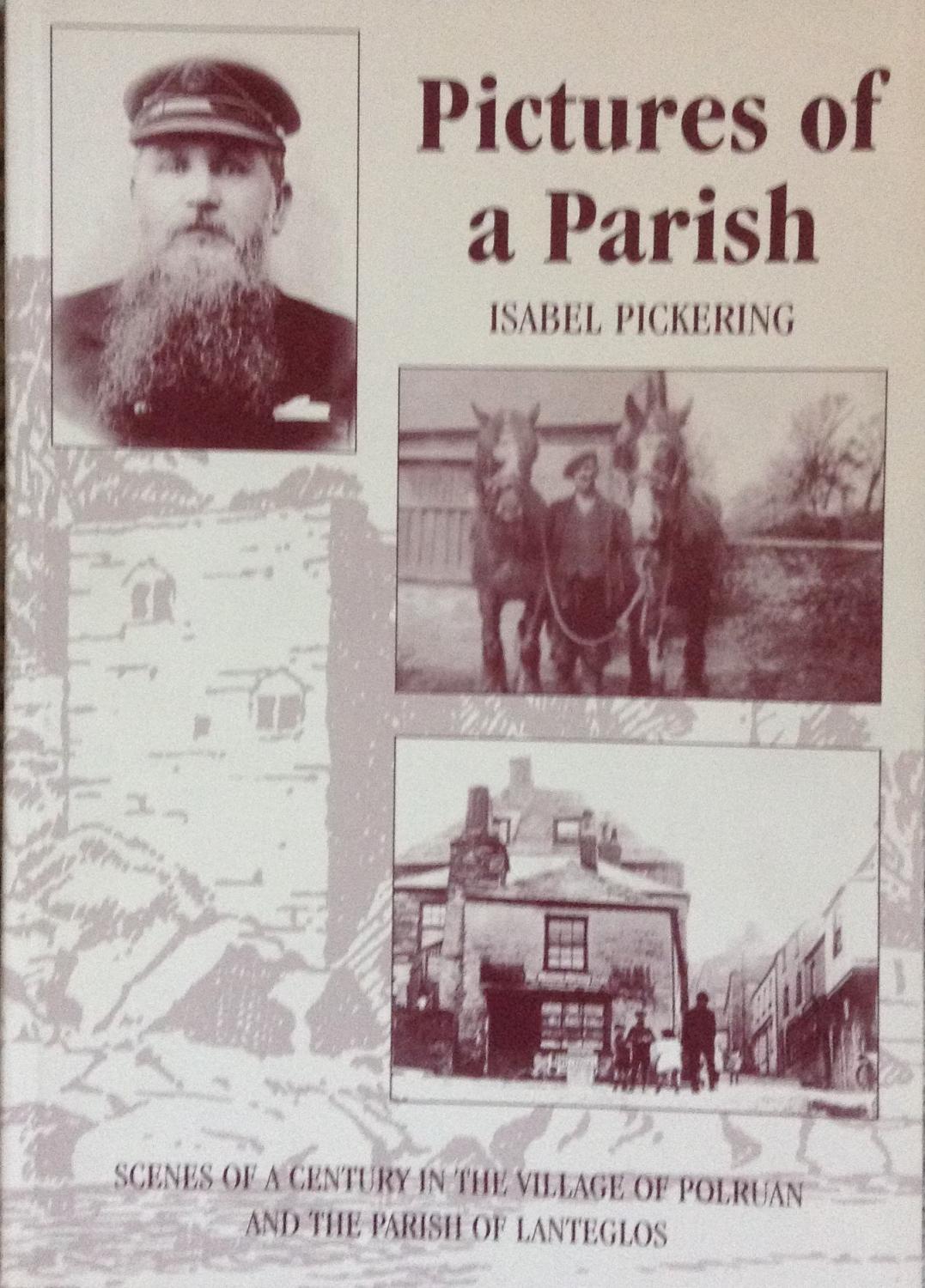 Pictures of a Parish, Scenes Of A Century In The Village Of Polruan And ...