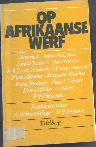 Op Afrikaanse Werf - Verhaalbundel by Schwerdtfeger, A. [Editor ...